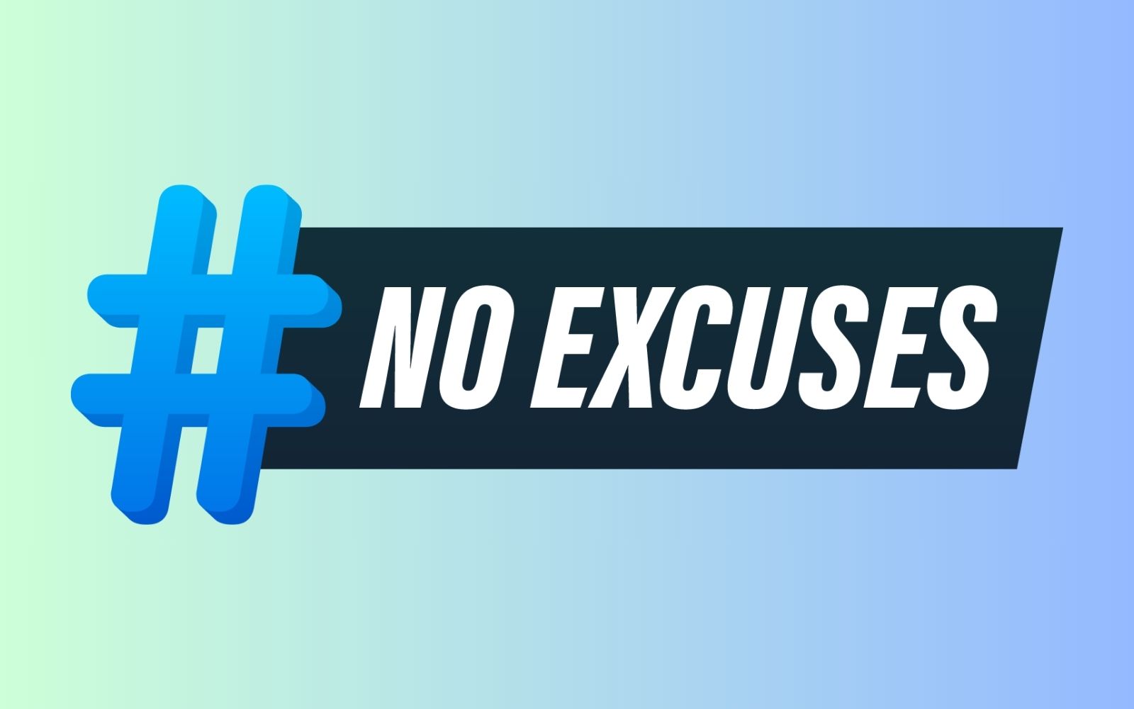 How To Stop Making Excuses - Anatomy Of Excuses - SUCCESS MYSTIC