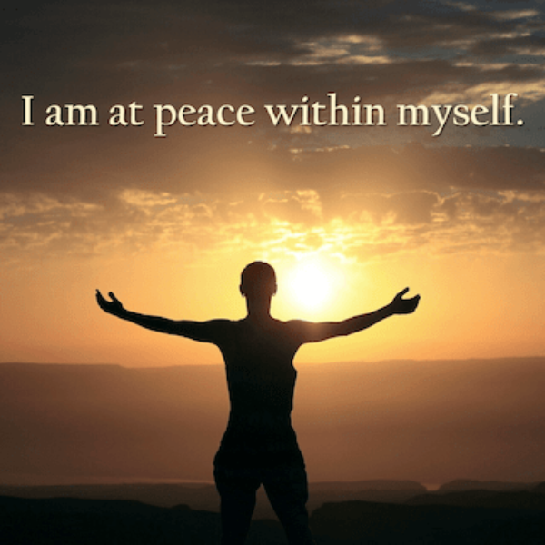 40 Inner Peace And Serenity Affirmations - SUCCESS MYSTIC